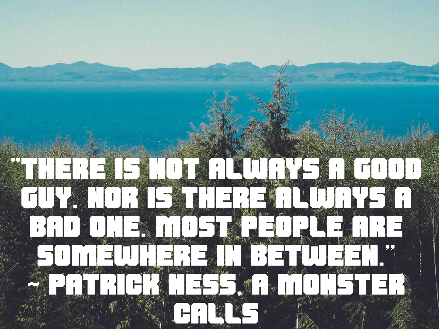 Quotable Quotes # 18: A Monster Calls – The Pine-Scented Chronicles