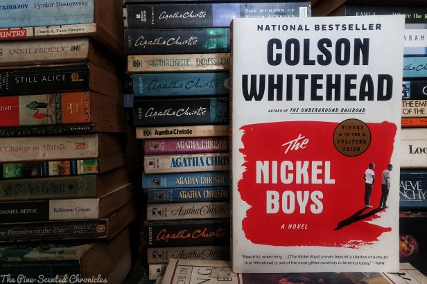 Book Review # 258: The Nickel Boys – The Pine-Scented Chronicles