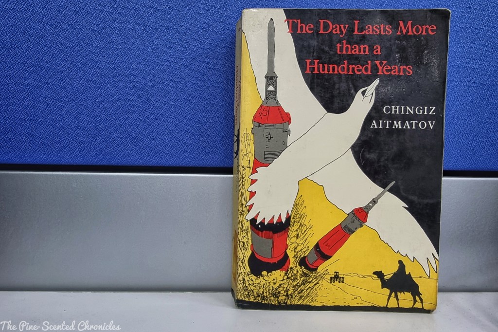 Book Review # 437: The Day Lasts More than a Hundred Years – The Pine ...