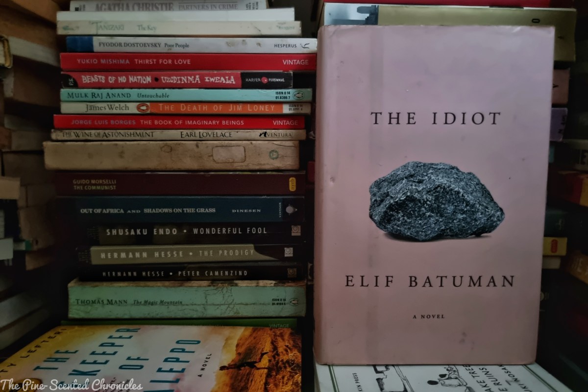 Book Review # 444: The Idiot – The Pine-Scented Chronicles