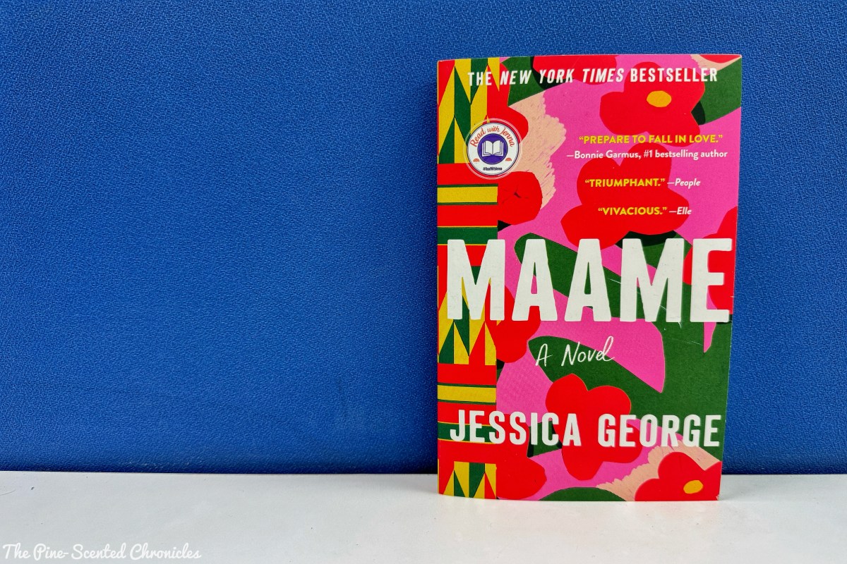 Book Review # 504: Maame – The Pine-Scented Chronicles