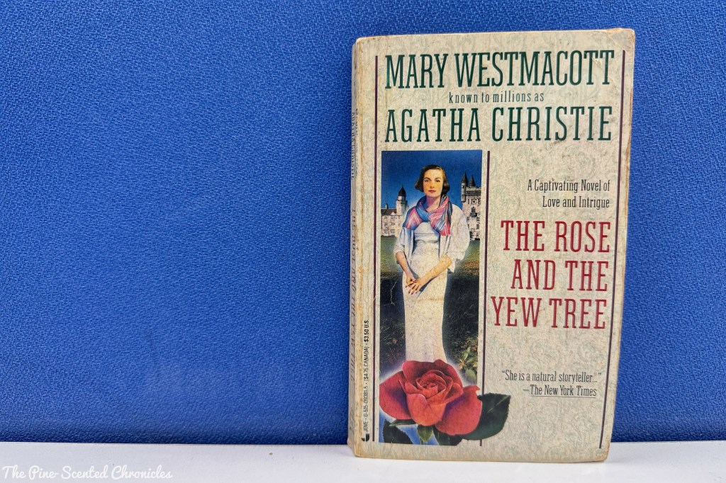 Book Review # 508: The Rose and the Yew Tree – The Pine-Scented Chronicles