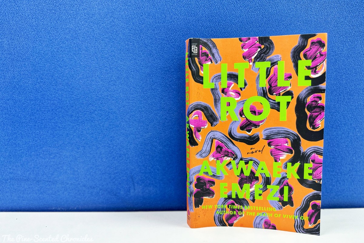 Book Review # 538: Little Rot – The Pine-Scented Chronicles