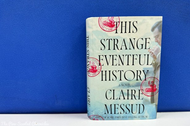 Book Review # 551: This Strange Eventful History – The Pine-Scented ...